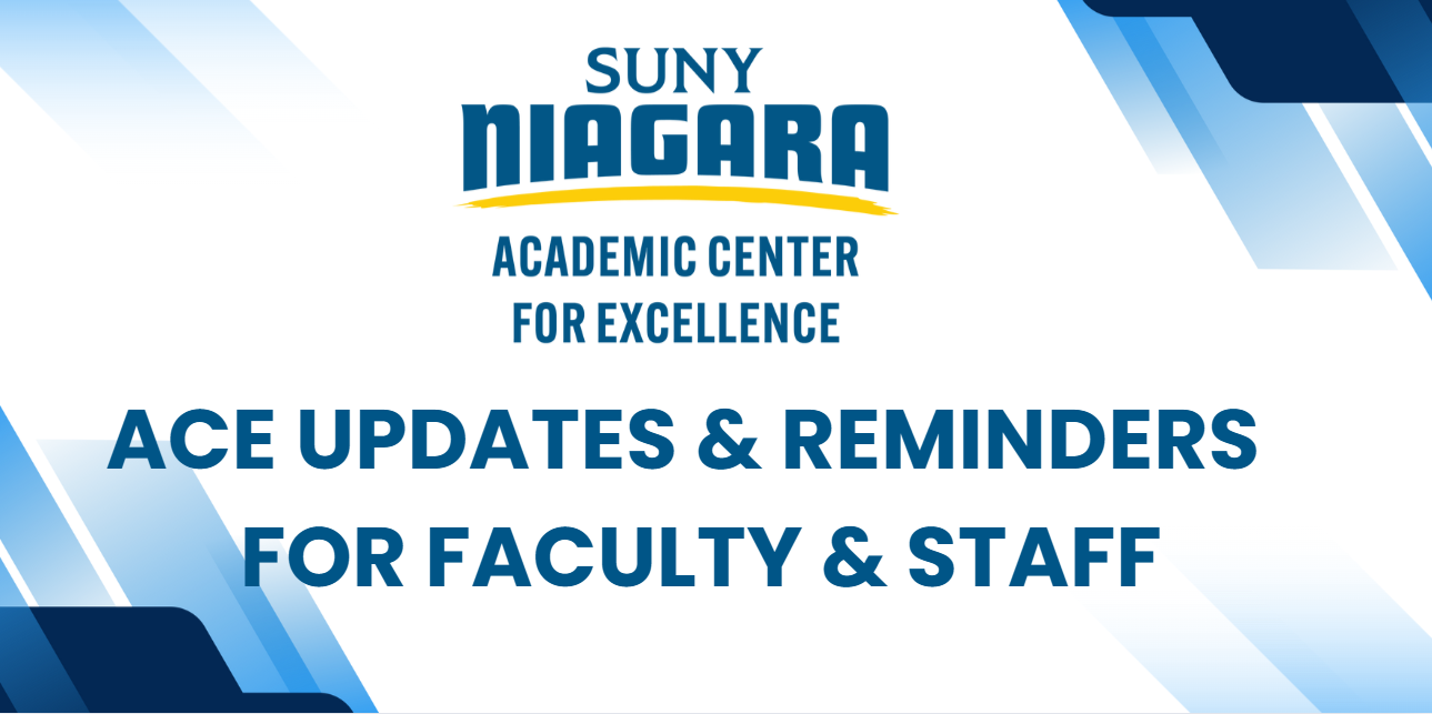 ACE: Fall 2025 Updates & Reminders | SUNY Niagara Today