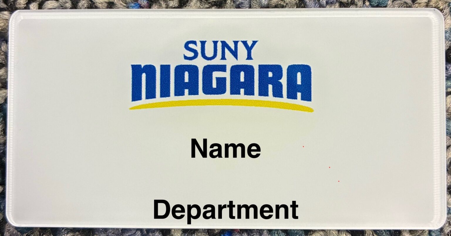 New Name Badge Ordering Process | SUNY Niagara Today